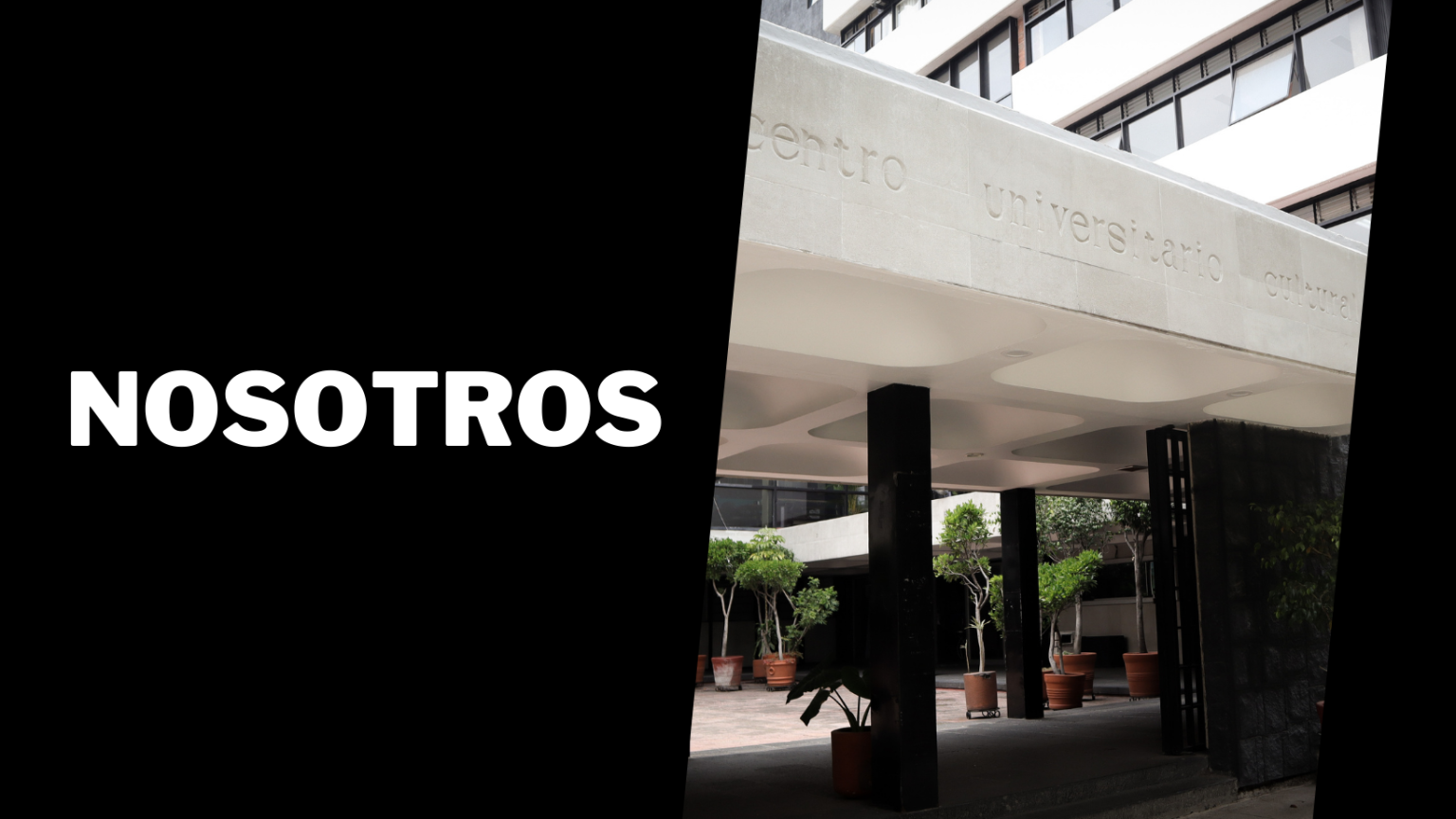 NOSOTROS – Centro Universitario Cultural CUC®